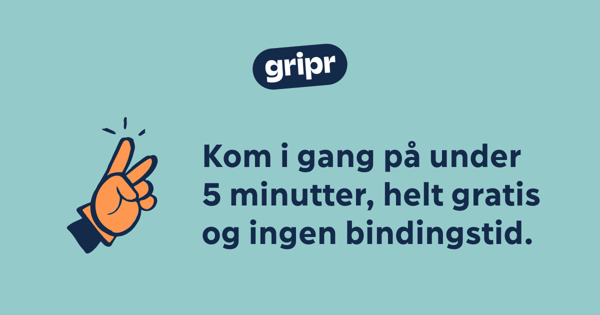 Gripr - Prising for alle bedrifter, små som store.